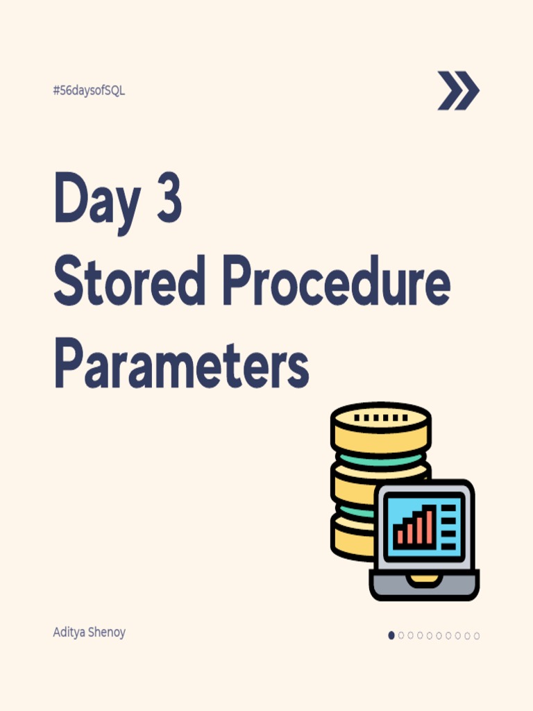 Day 3 Stored Procedure Parameters 56daysofsql Pdf Parameter Computer Programming