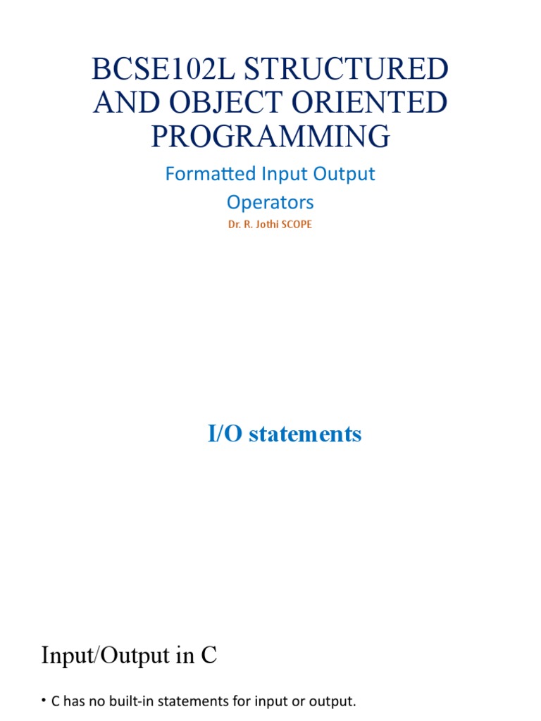 BCSE102L C Input Output, Operators | PDF | Subroutine | Software Development