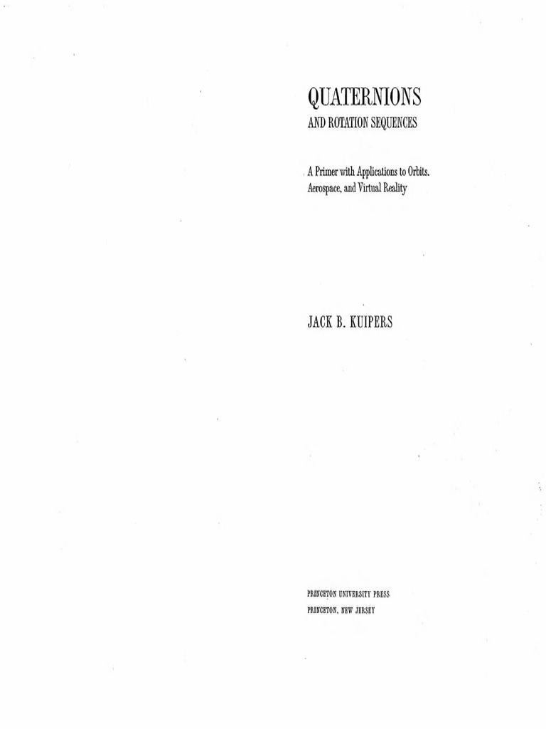 Rotated Quaternions and Rotation Sequences by Jack B. Kuipers | PDF