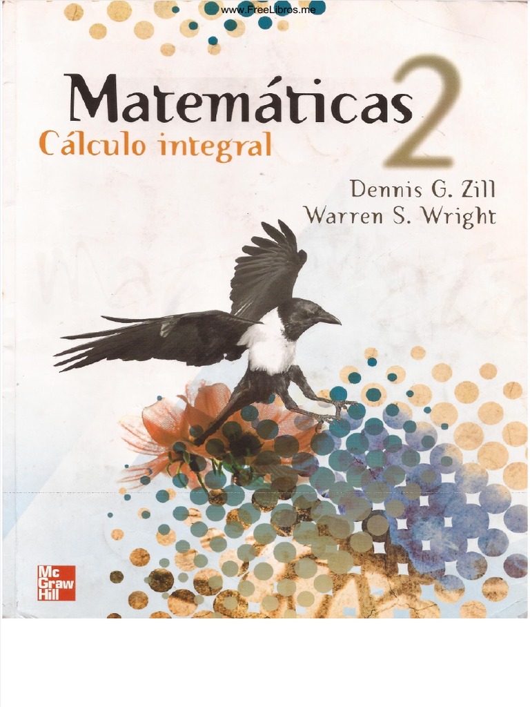 Matemáticas 2 Calculo Integral Dennis G Zill | PDF