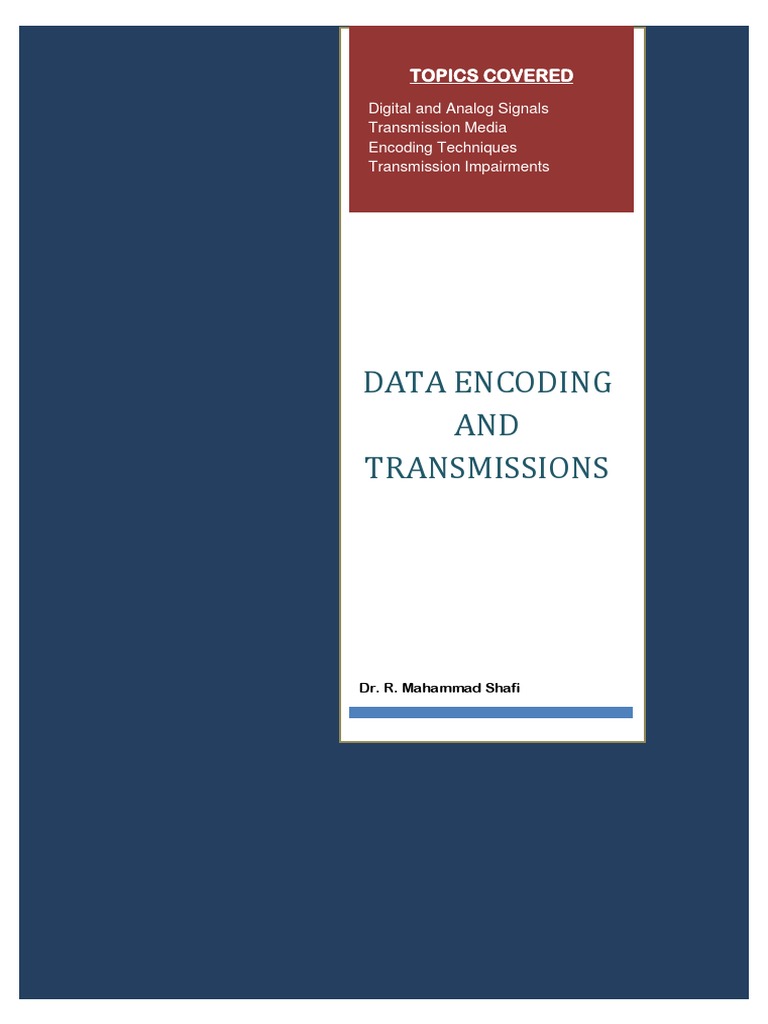 DCCN Chapter-3 Data Encoding and Transmissions | PDF | Transmission Medium | Digital Signal