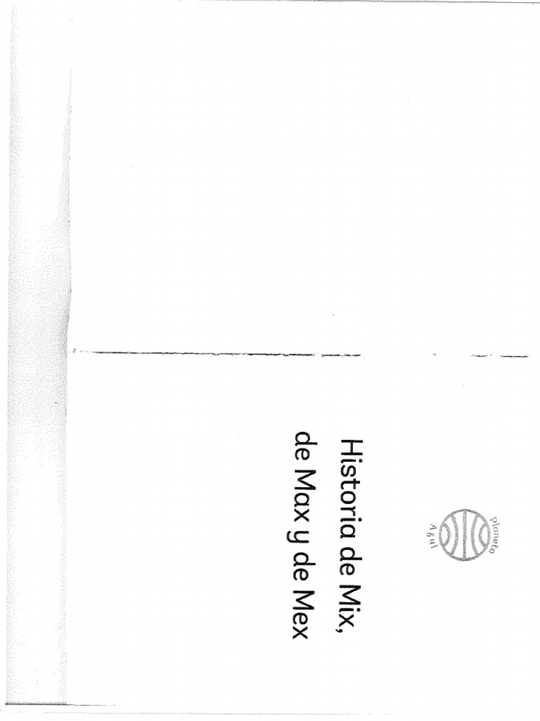 La Historia de MIX MAX MEX | PDF