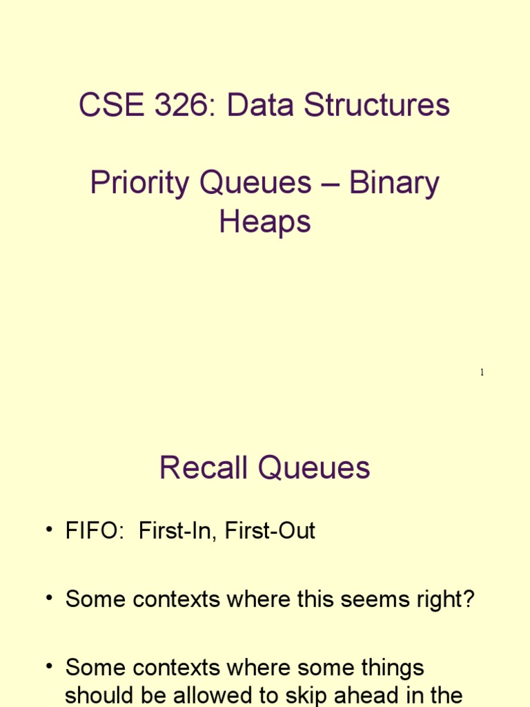 CSE 326: Data Structures Priority Queues - Binary Heaps | PDF | Formal Methods | Applied Mathematics