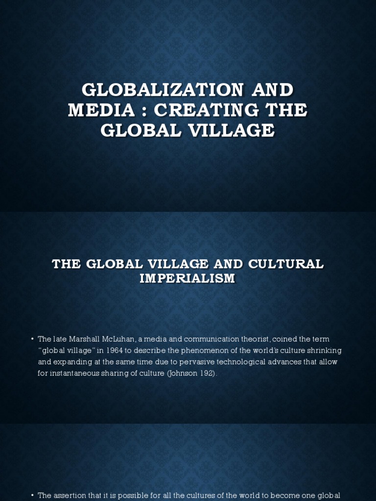 Globalization and Media: Creating The Global Village | PDF | Mass Media ...