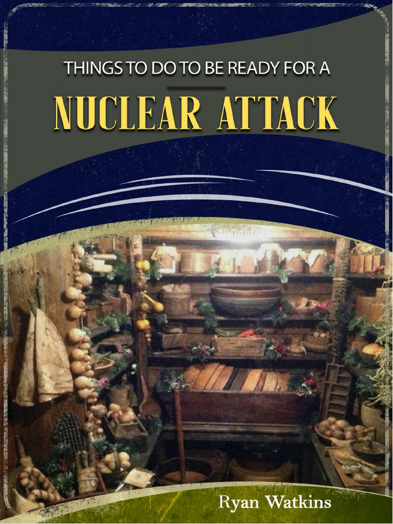 Be Ready For Nuclear Attack Final Version | PDF | Cookware And Bakeware ...