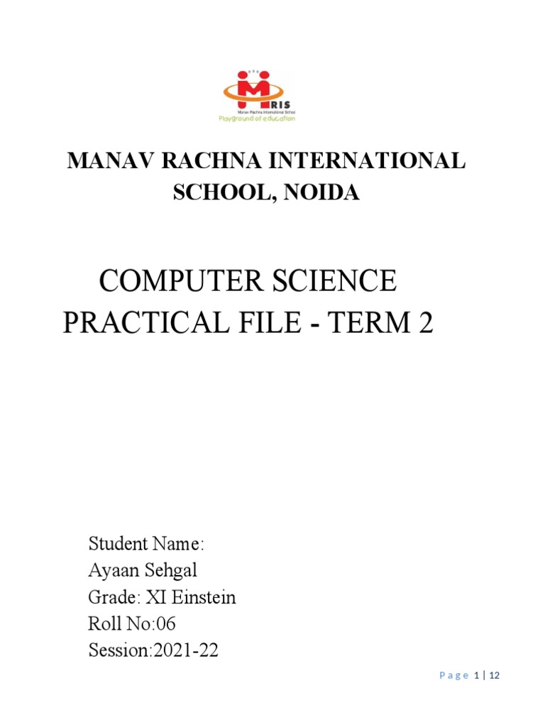 Computer Science Practical File - Term 2: Manav Rachna International ...