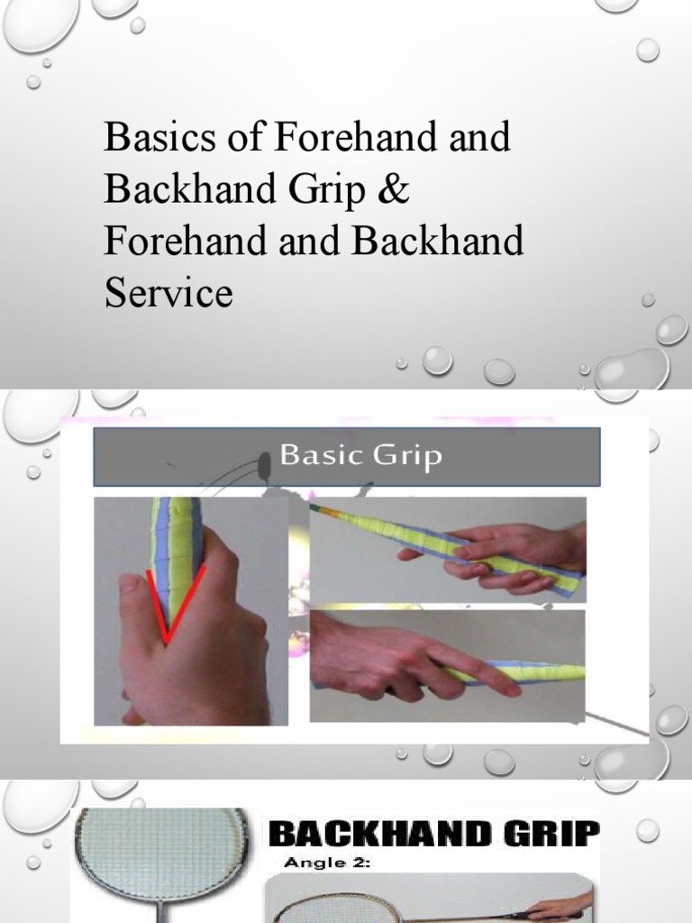 Basics of Forehand and Backhand Grip & Forehand and Backhand Service ...