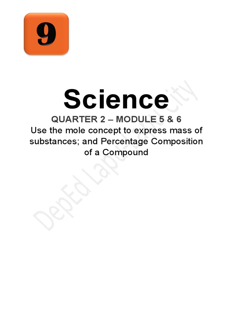 Science: Quarter 2 - Module 5 & 6 | PDF | Mole (Unit) | Chemical Substances