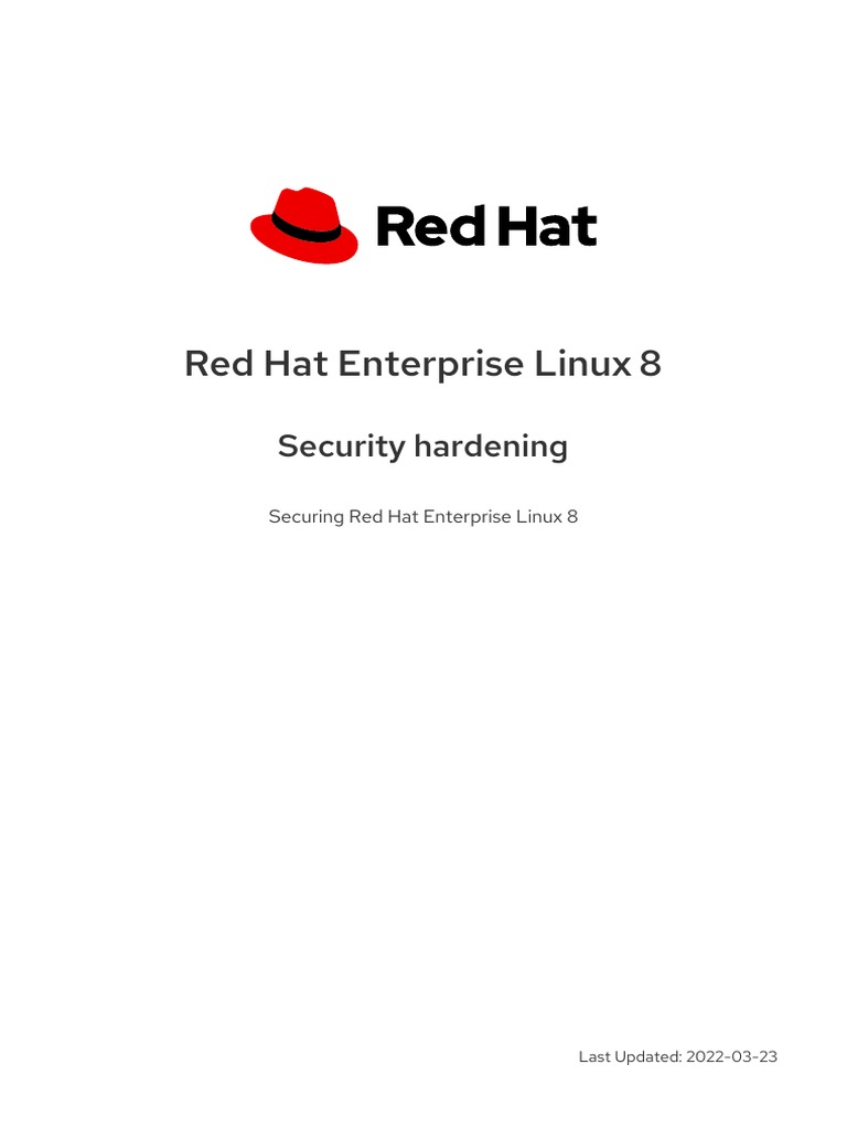 Red Hat Enterprise Linux 8 Security Hardening en Us | PDF | Linux | Vulnerability (Computing)