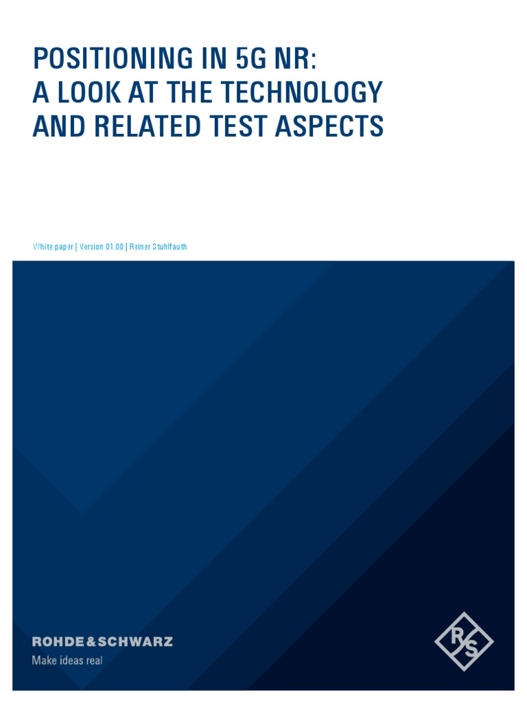 Positioning in 5G NR: A Look at The Technology and Related Test Aspects ...