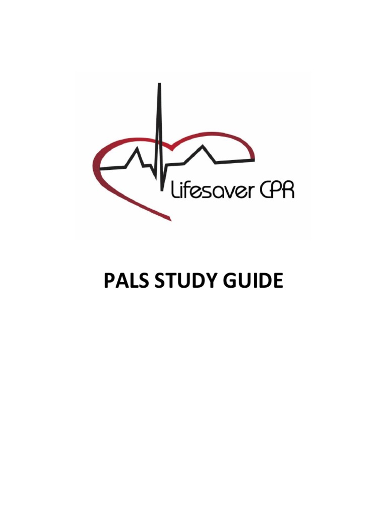 LSCPR Pals Study Guide 2020 | PDF | Cardiac Arrest | Cardiopulmonary ...