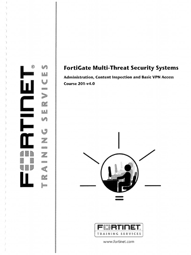 FortiNet Training Services - FortiGate MultiThreat Security Systems ...