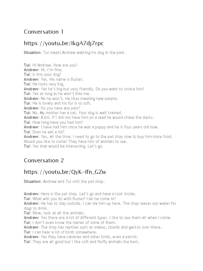 Conversation 1: Would You Like To Come? They Have Lots of Animals To ...