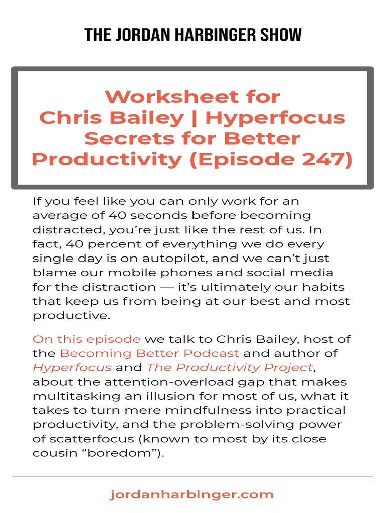 Worksheet For Chris Bailey Hyperfocus Secrets For Better Productivity ...