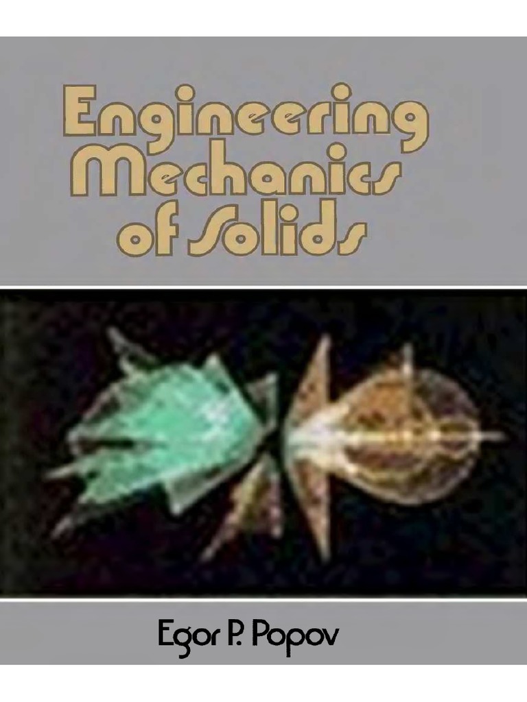 Egor P. Popov - Engineering Mechanics of Solids | PDF