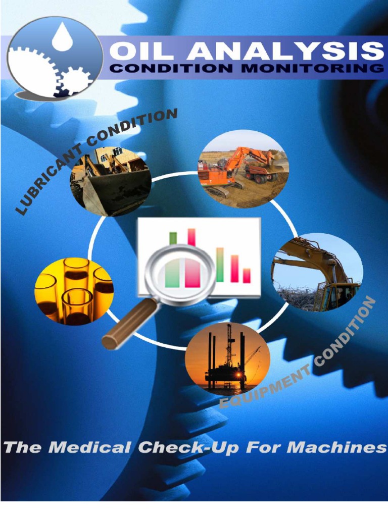 Oil Analysis for Condition Monitoring | PDF | Lubricant | Motor Oil