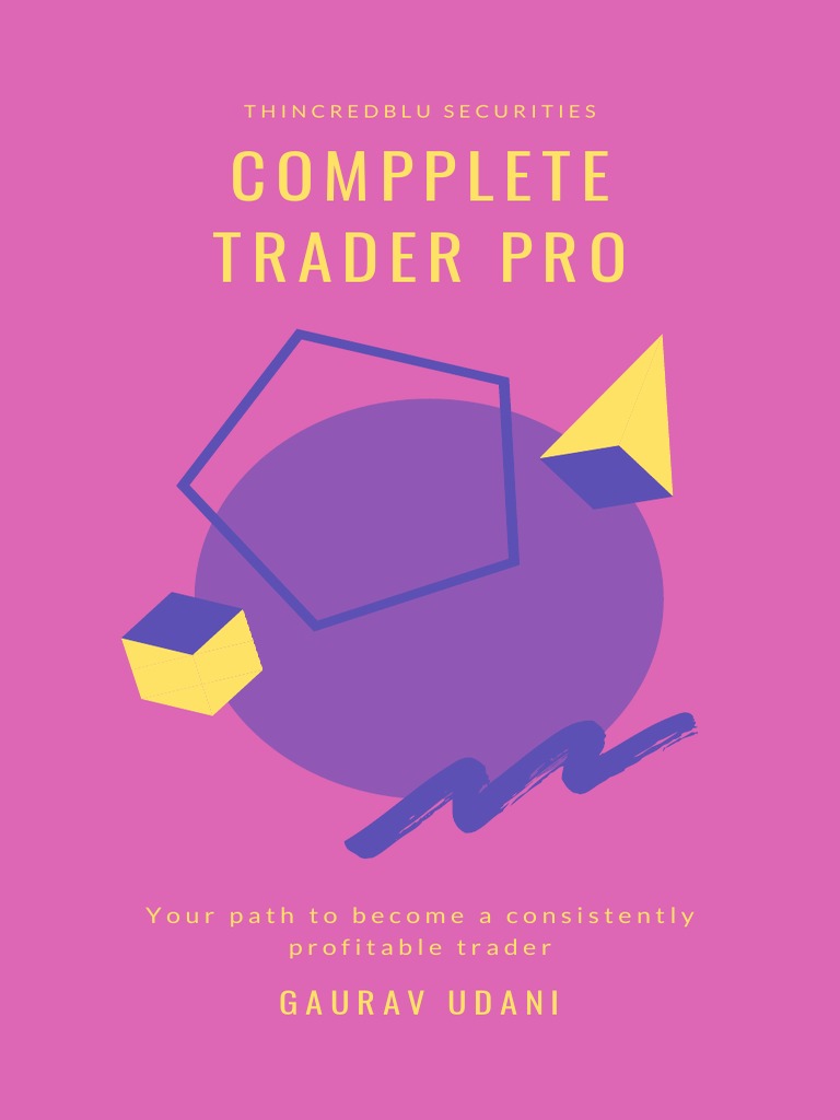 Complete Trader Pro | PDF | Technical Analysis | Order (Exchange)
