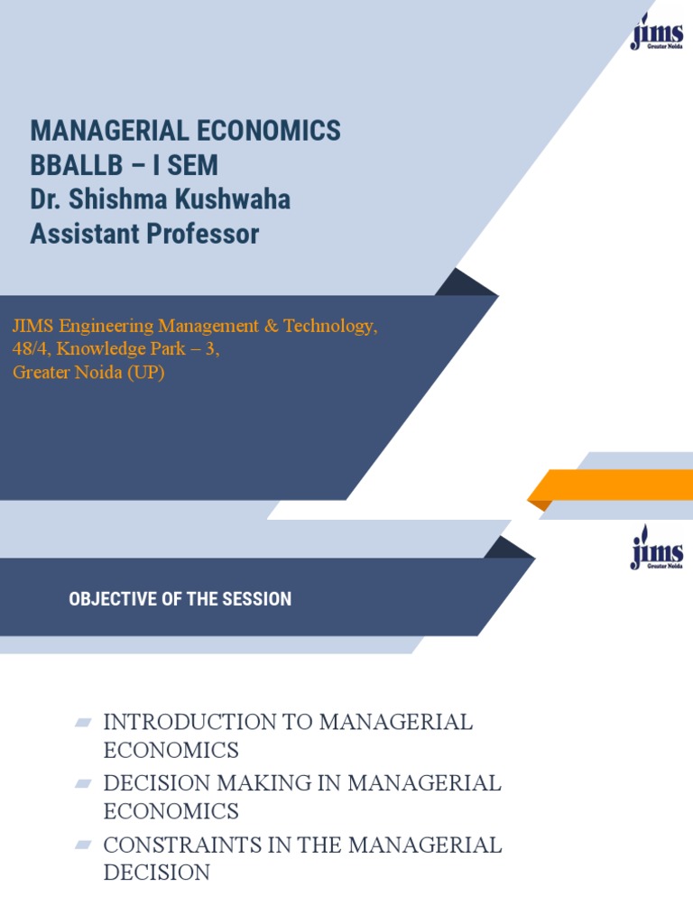 Managerial Economics Bballb - I Sem Dr. Shishma Kushwaha Assistant ...