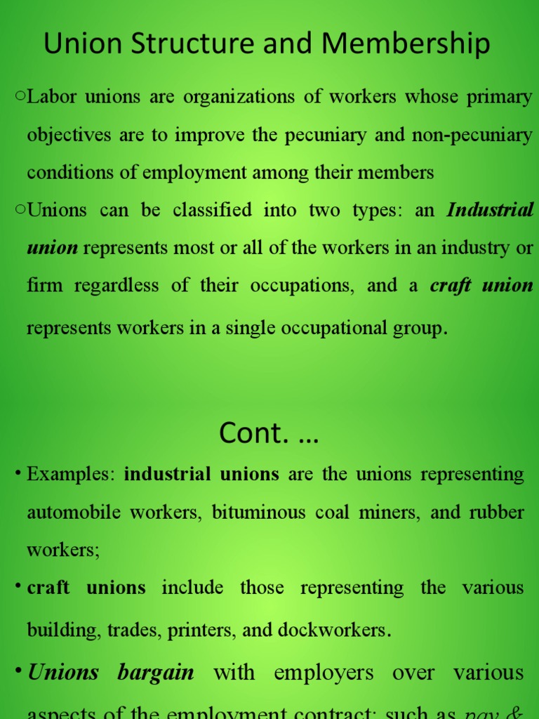 Union Structure and Membership: Union Represents Most or All of The ...