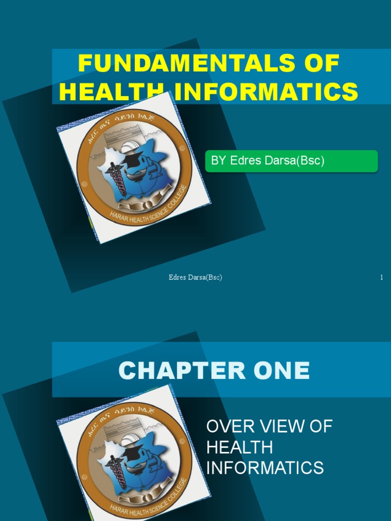 Fundamentals of Health Informatics: BY Edres Darsa (BSC) | PDF | Health ...