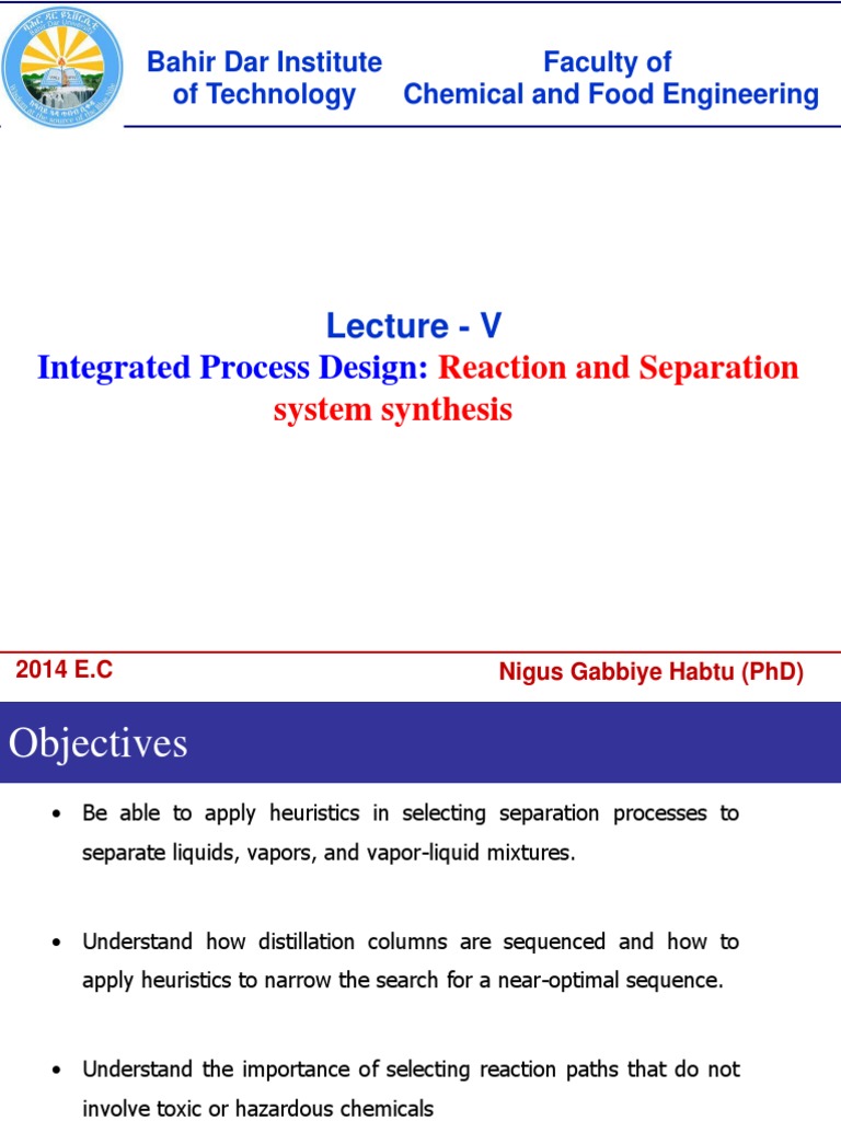 Integrated Process Design: Reaction & Separation | PDF | Distillation ...
