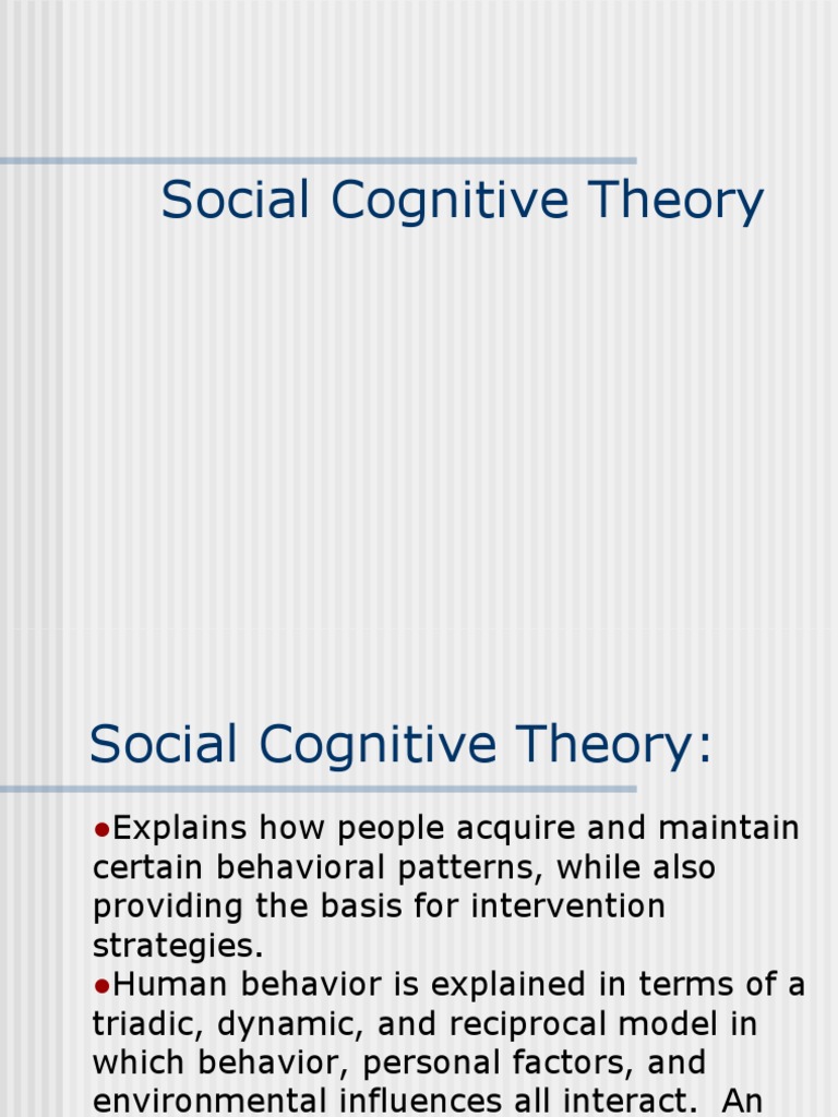 Social Cognitive Theory | PDF | Behavior | Reinforcement