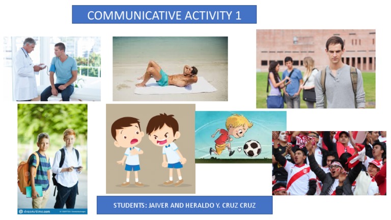 Communicative Activity 1: Students: Jaiver and Heraldo Y. Cruz Cruz | PDF
