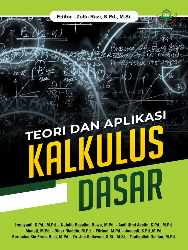 Teori Dan Aplikasi Kalkulus Dasar (Irmayanti, S.PD., M.PD., Kiki Henra ... Teori Dan Aplikasi Kalkulus Dasar (Irmayanti, S.PD., M.PD., Kiki Henra ...