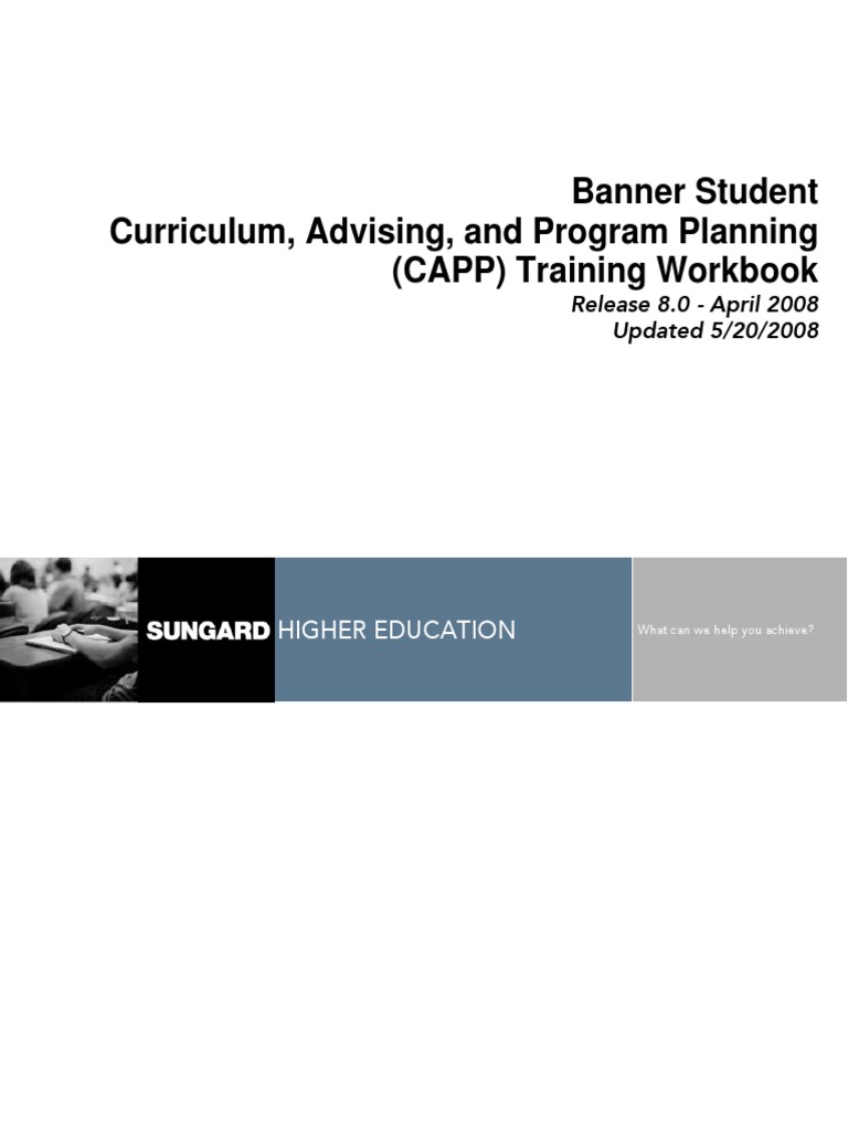 Banner Student Curriculum, Advising, and Program Planning (CAPP ...