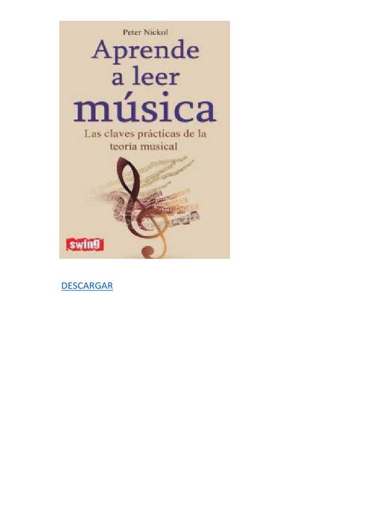 Aprende A Leer Musica Las Claves Practicas de La Teoria Musical | PDF