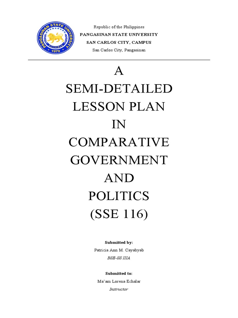 A Semi-Detailed Lesson Plan IN Comparative Government AND Politics (SSE ...