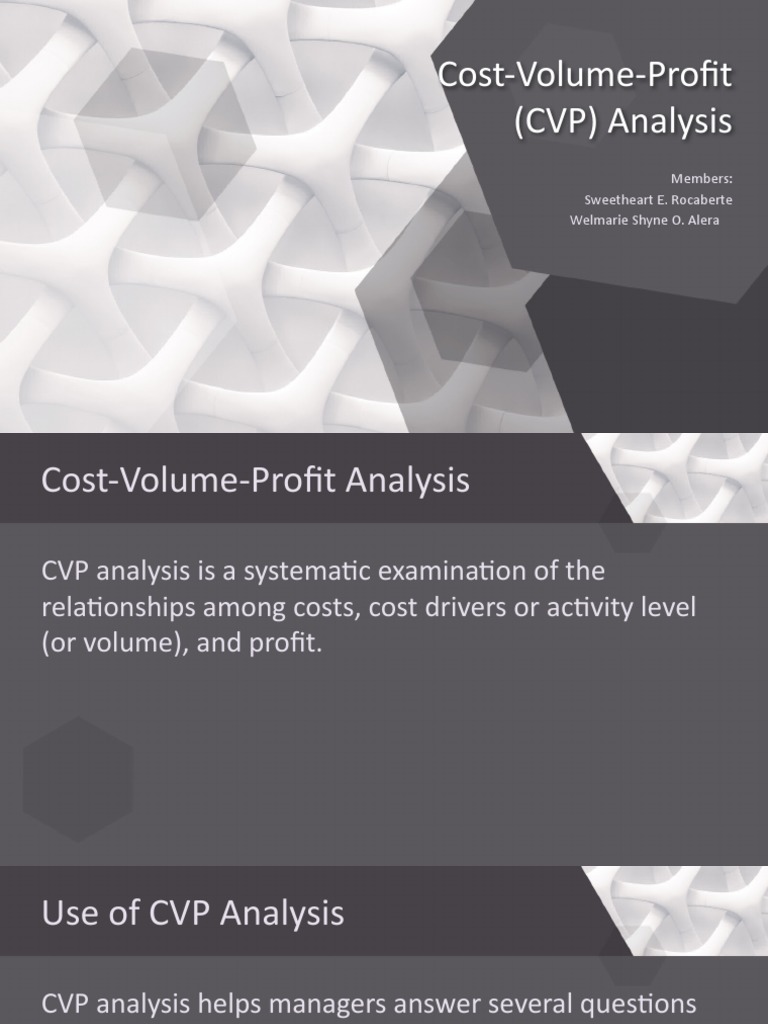 An Analysis of Cost-Volume-Profit (CVP) Concepts and Their Application to Managerial Decision ...