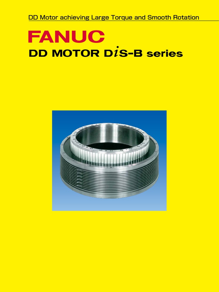 FANUC DD MOTOR Dis-B Series | PDF | Servomechanism | Electric Motor