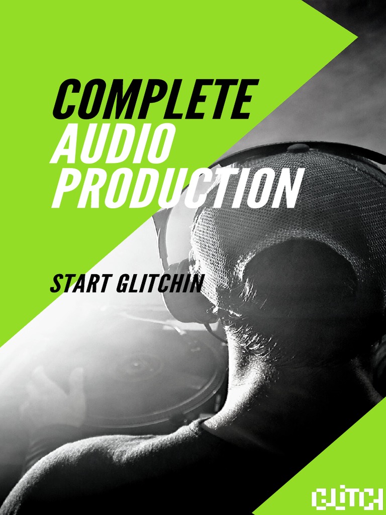 Complete Audio Production Course - Glitch | PDF | Art