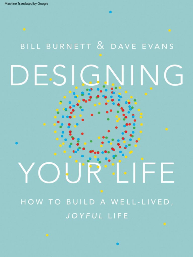 Designing Your Life - ES | PDF | Diseño | El pensamiento de diseño