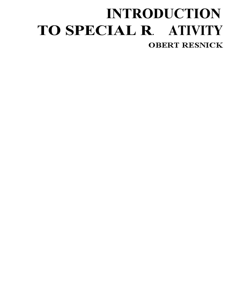 Robert Resnick Introduction To Special R (1) - 3411601103407702 | PDF ... Robert Resnick Introduction To Special R (1) - 3411601103407702 | PDF ...