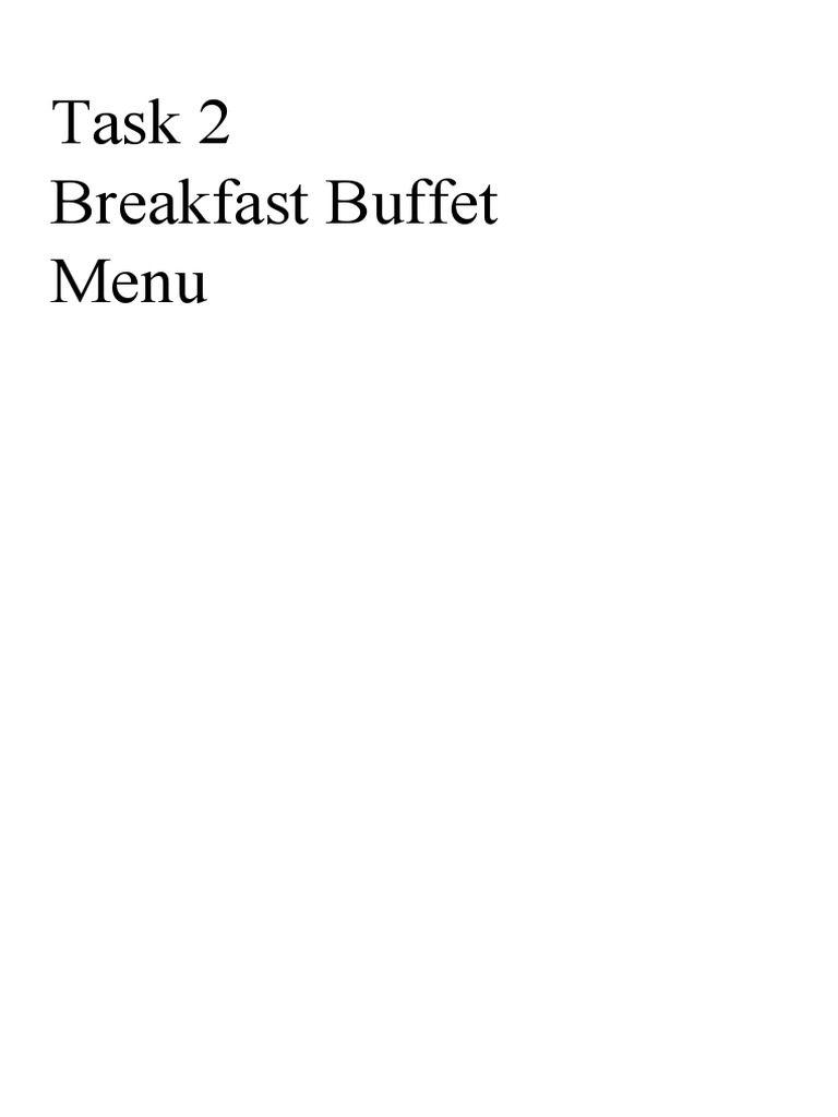 Task 2 Breakfast Buffet Menu | PDF | Menu | Lamb And Mutton