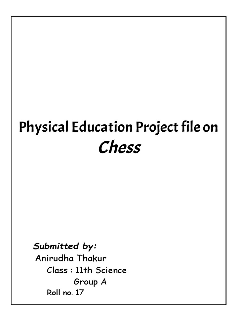 Physical Education Project File | PDF | Chess | Traditional Games
