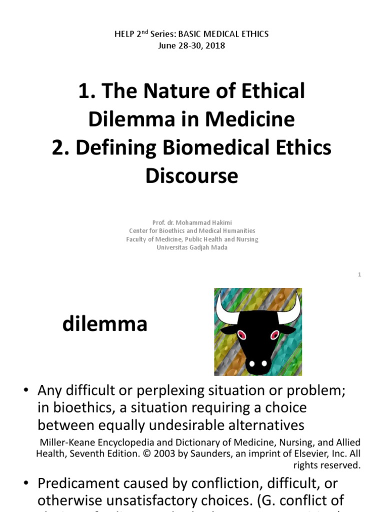 03 Dilemma & 04 Biomedical Ethics Discorse (Prof Hakimi) | PDF ...