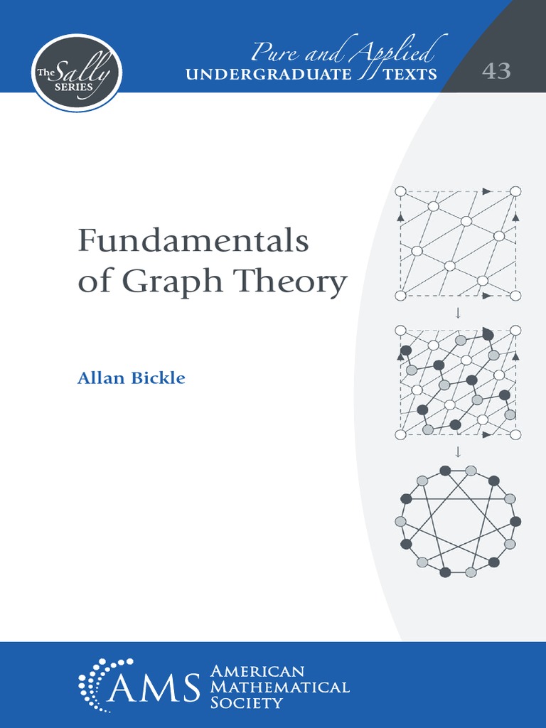 Pure And Applied Undergraduate Texts 43 Allan Bickle Fundamentals Of Graph Theory 2020