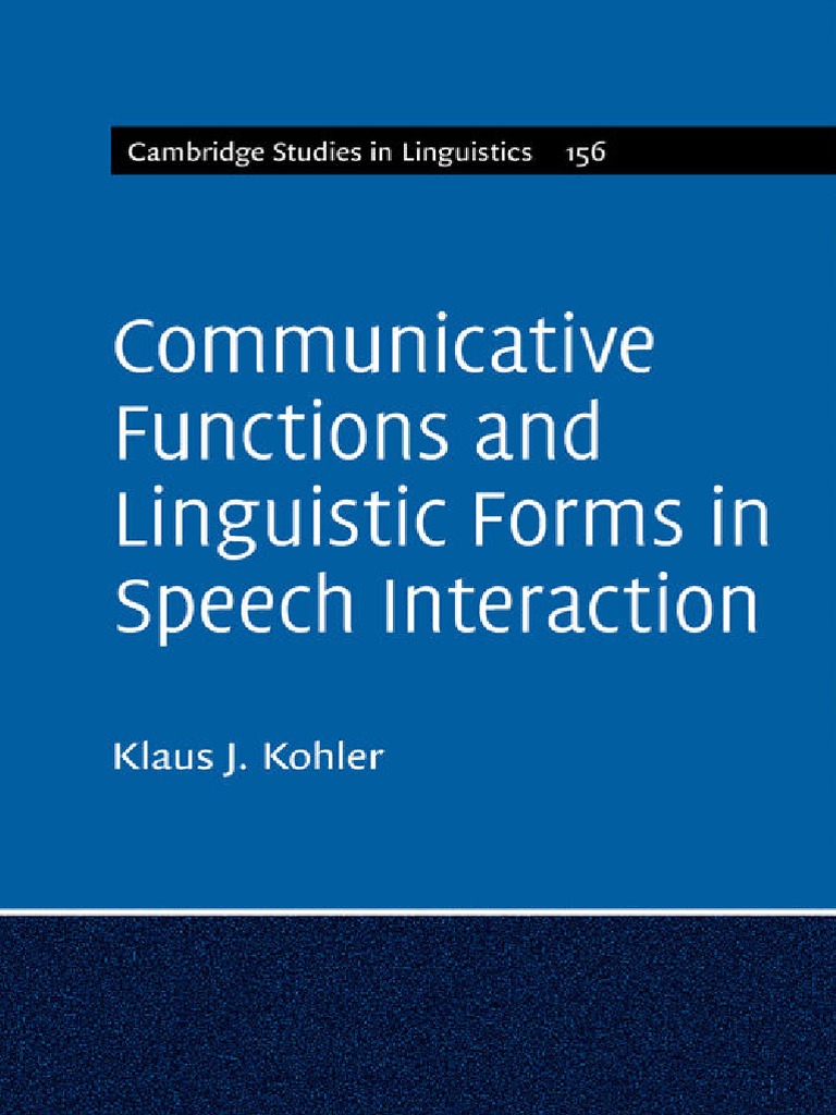 Communicative Functions and Linguistic Forms in Speech Interaction ...