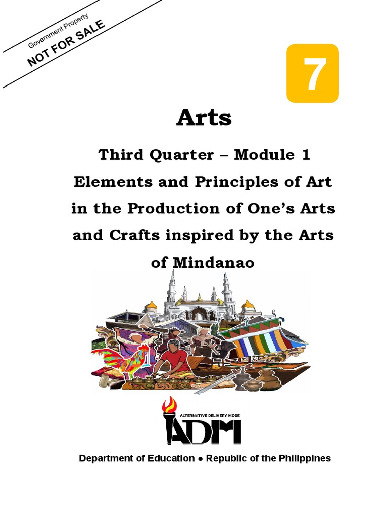 ARTS7 Q3 M1 Elements and Principles of Art in The Production of Ones A ...