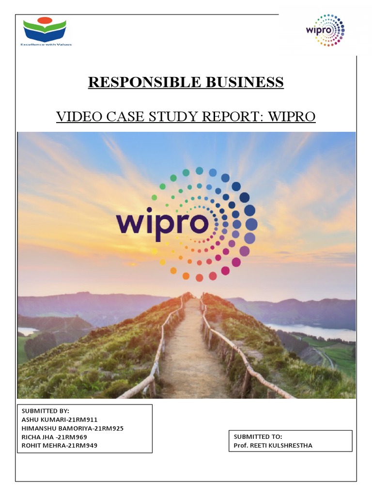Responsible Business: Video Case Study Report: Wipro | PDF | Sustainability | Business