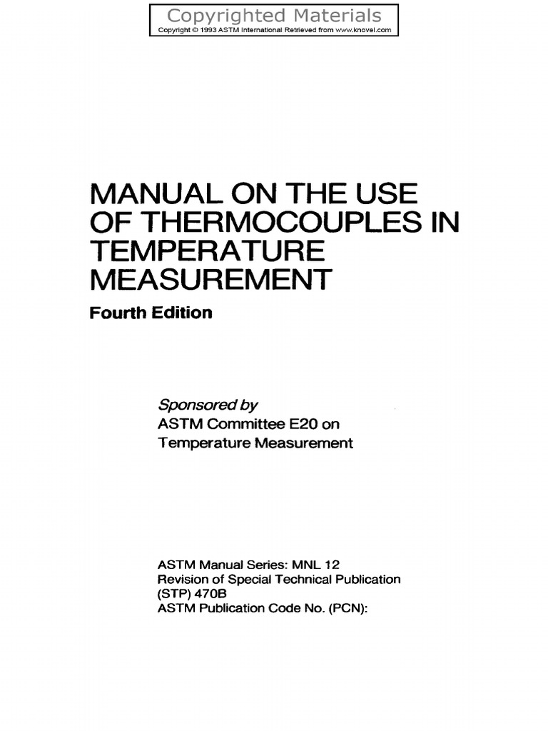 (MNL 12) ASTM Committee E20 On Temperature Measurement - Manual On The Use of Thermocouples in ...