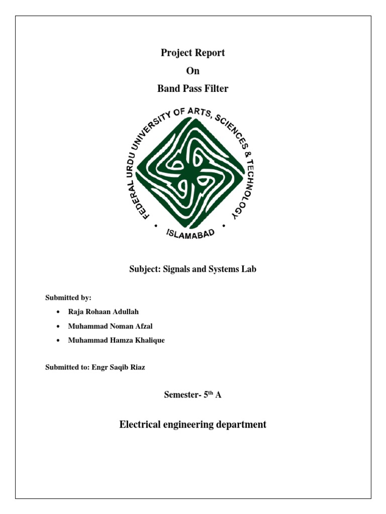 Project Report On Band Pass Filter: Subject: Signals and Systems Lab | PDF | Electronic Filter ...