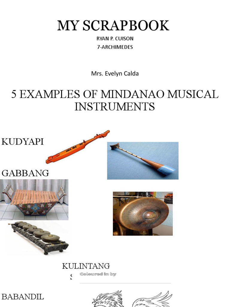 My Scrapbook: 5 Examples of Mindanao Musical Instruments | PDF