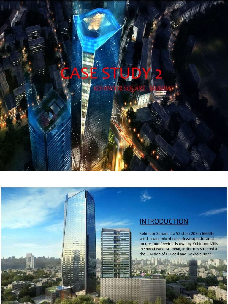 Case Study Kohinoor Square Mumbai | PDF