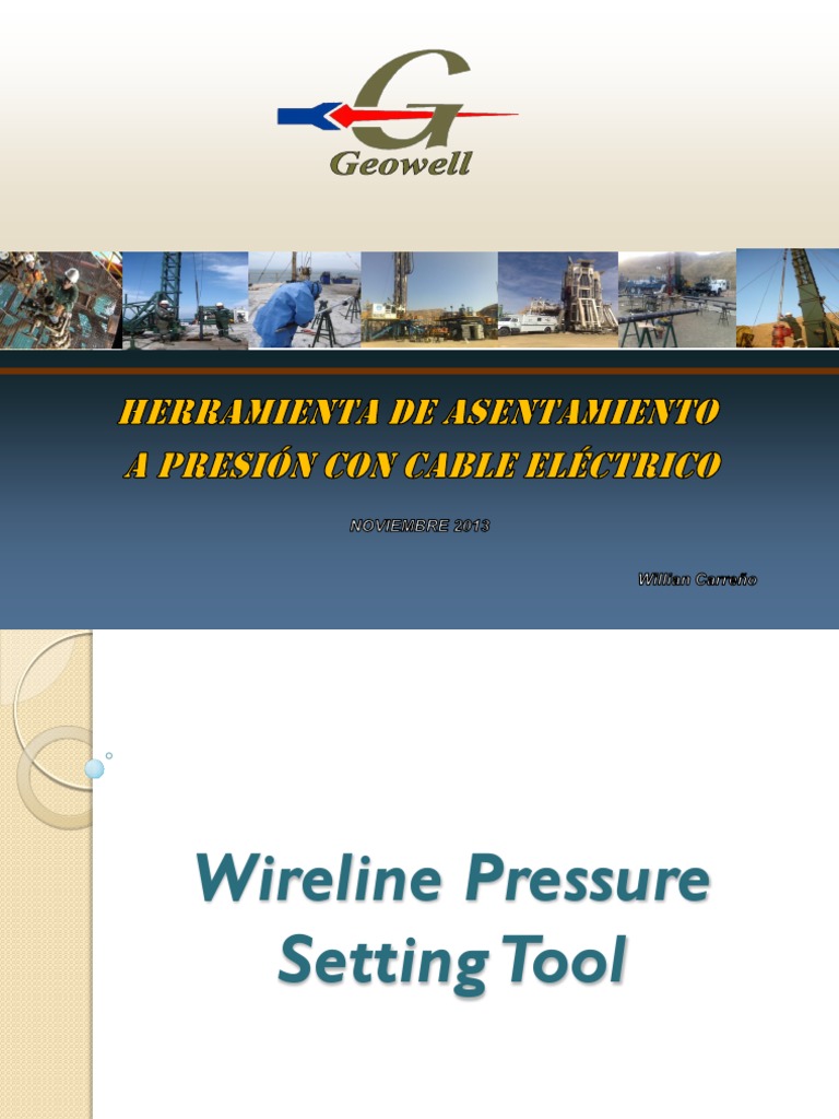Dokumen - Tips - Wireline Setting Tool E4 2013willian Carreno M | PDF