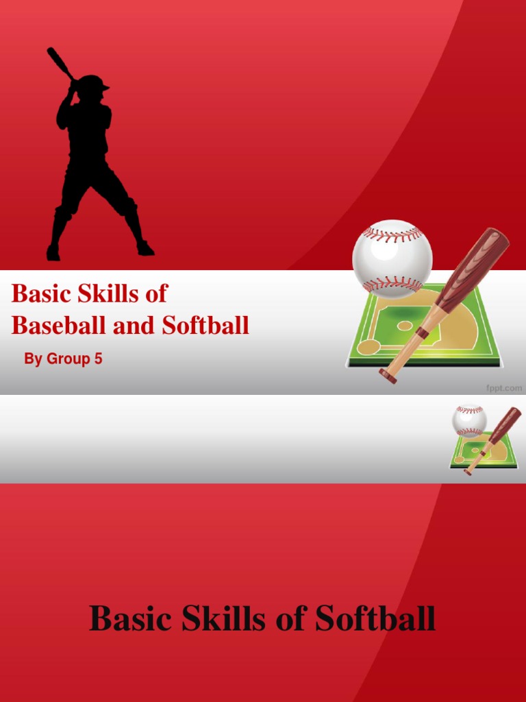 Group-5 Basic Skills of SoftBall Baseball | PDF | Softball | Batting ...