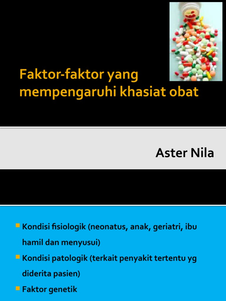 Aspek Biofarmasi Faktor-Faktor Yang Mempengaruhi Khasiat Obat | PDF ...